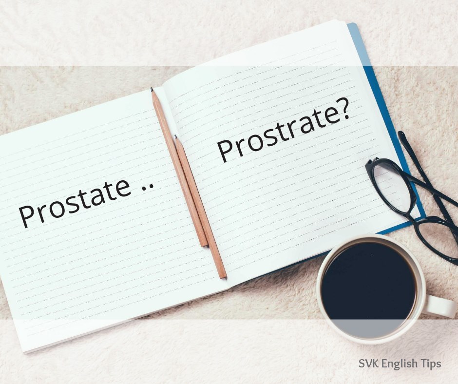 Prostate or prostrate? - SVK