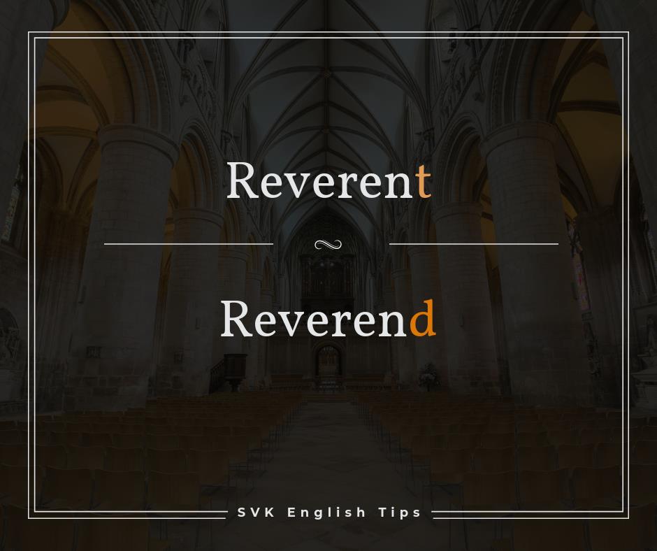 Reverent or Reverend? - SVK